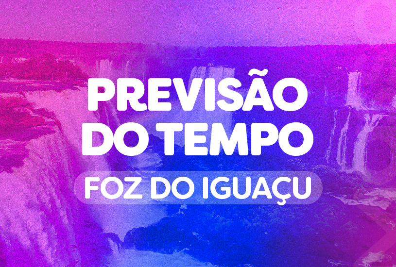 Clima e Tempo Hoje em Foz do Iguaçu: Previsão e Alertas Agora | Massa