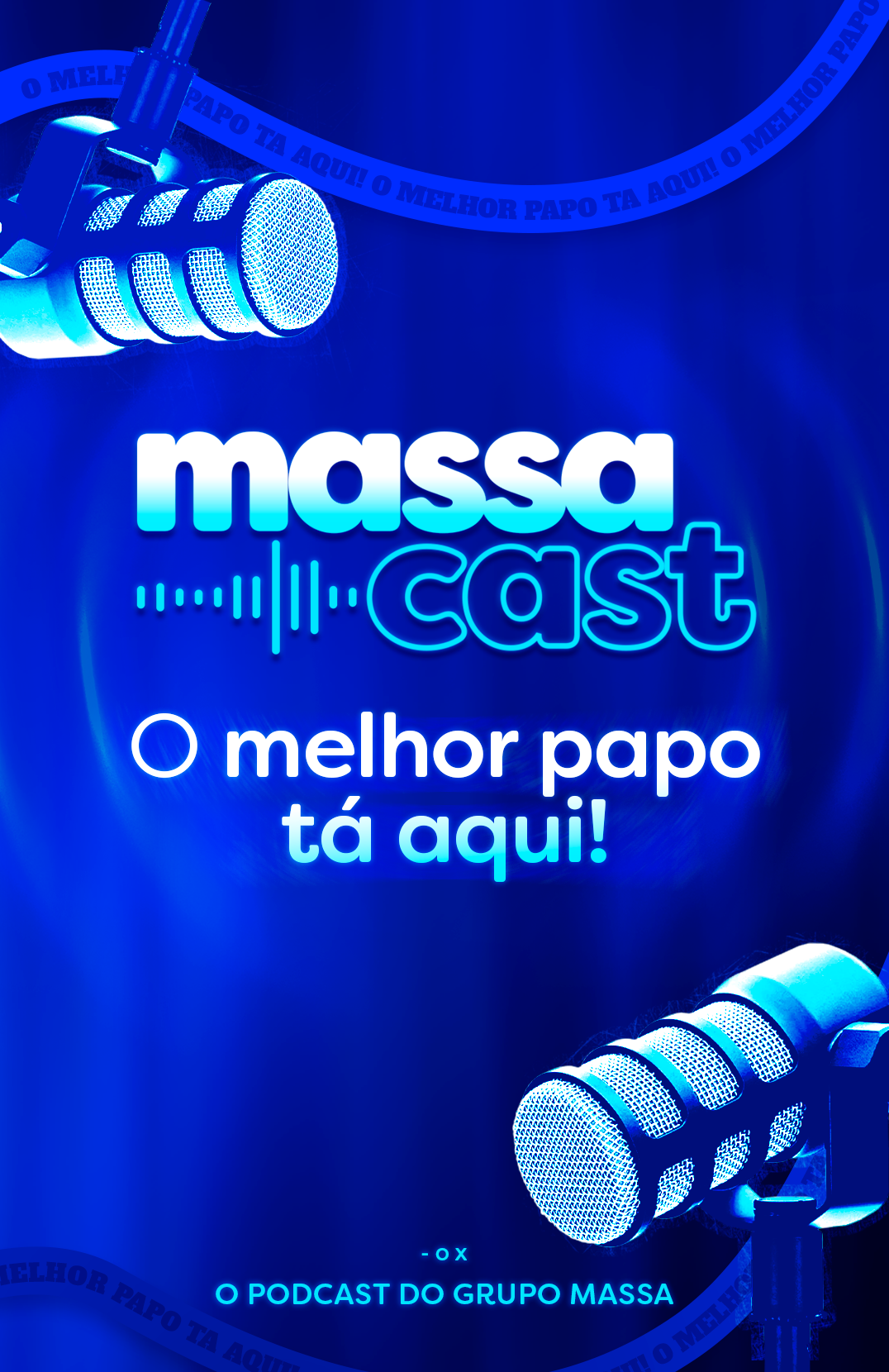Massa Cast, o melhor papo tá aqui! | Massa.com.br