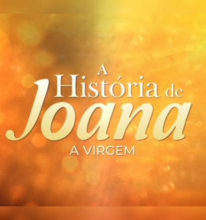 A História de Joana - A Virgem | Massa.com.br